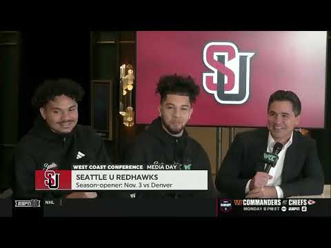 Seattle U Men's Basketball Live at 2025-26 WCC Media Day - Seattle ...